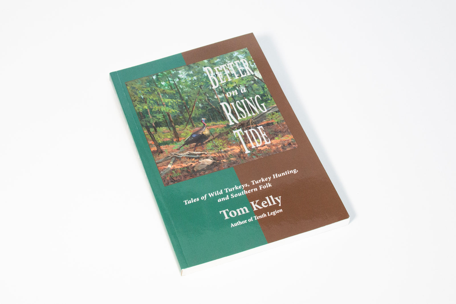 Tom Kelly: Author of “Tenth Legion” — the Bible of Wild Turkey Hunting ...